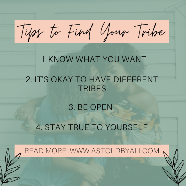 Finding your TRIBE | Sharing My Story & 4 Tips to Help – As Told by Ali