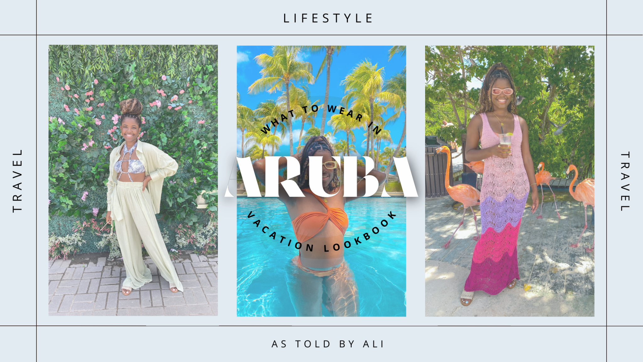 Island Chic: What to Wear in Aruba + Vacation Lookbook – As Told by Ali